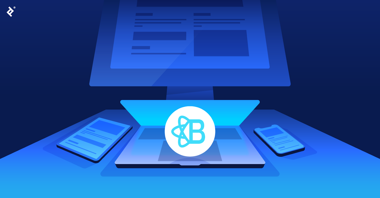 Build Simple And Efficient Components With React Bootstrap Toptal®